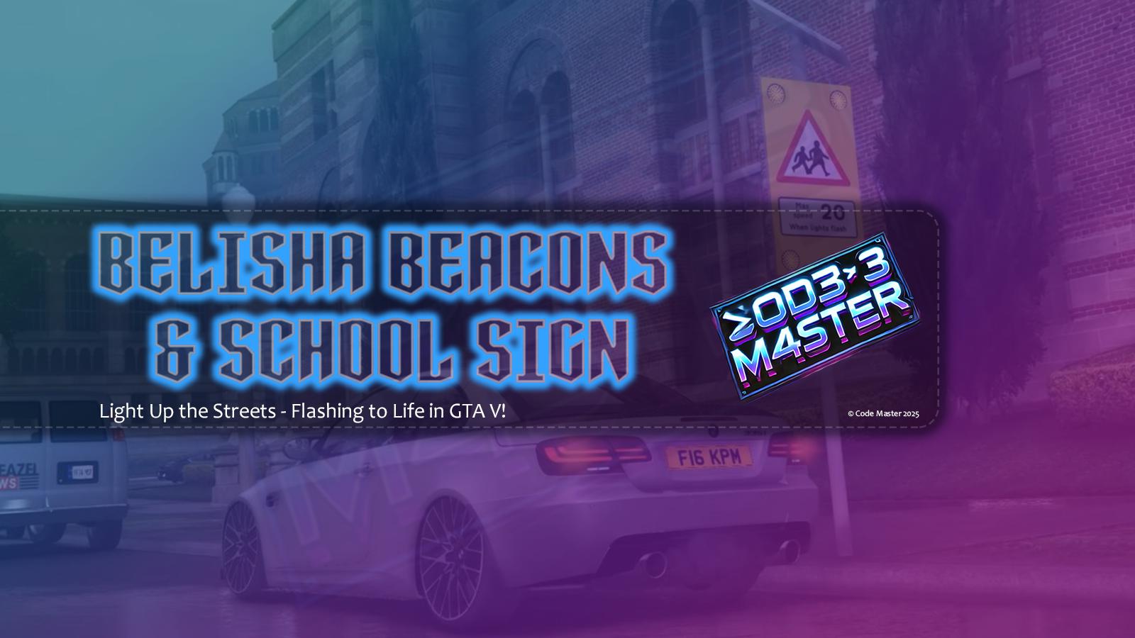Union Mods - British Belisha Beacons & School Sign